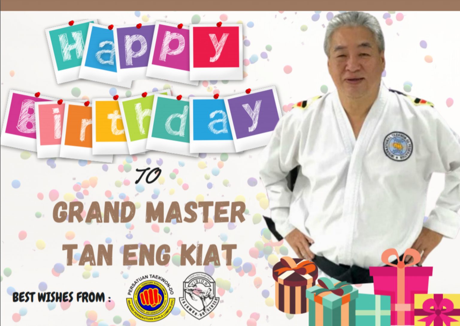 Happy Birthday Grand Master Tan! - Vision Taekwon-Do Center